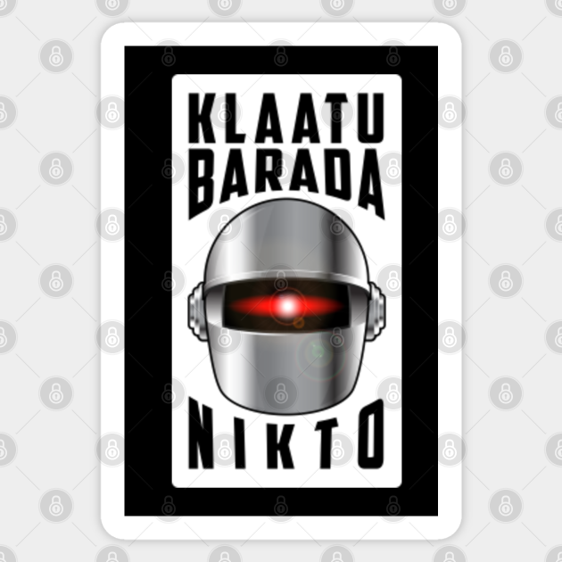 The Day the Earth Stood Still, Gort, 1951, Klaatu Barada Nikto, movie ... The Day the Earth Stood Still, Gort, 1951, Klaatu Barada Nikto, movie ...